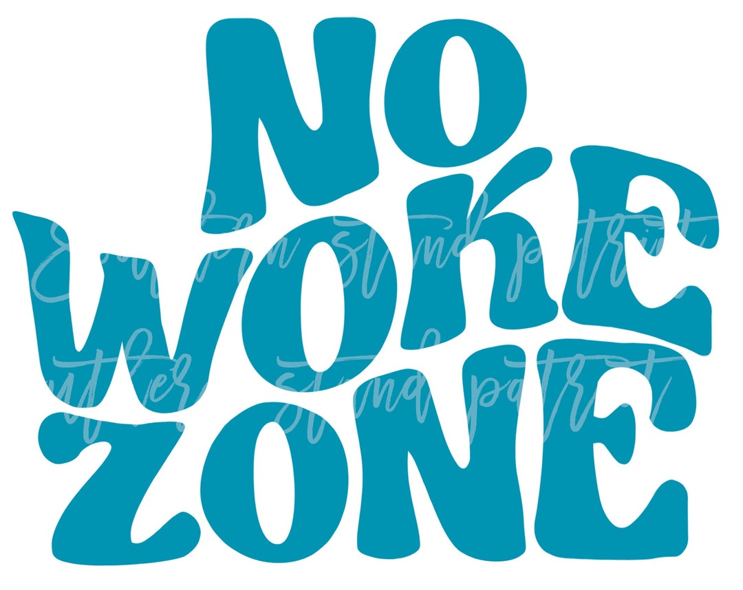 SVG PNG no Woke Zone / Conservative /political /summer/ Patriotic /lake ...