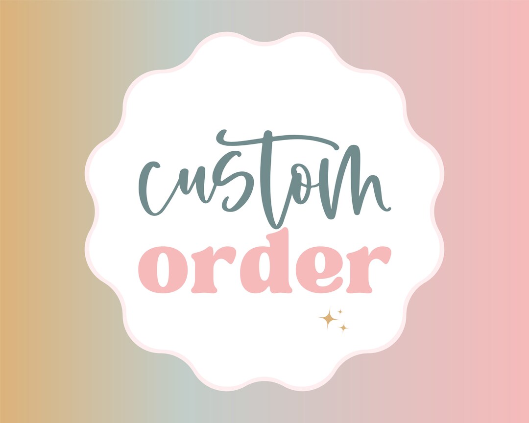 Custom Order - Etsy UK