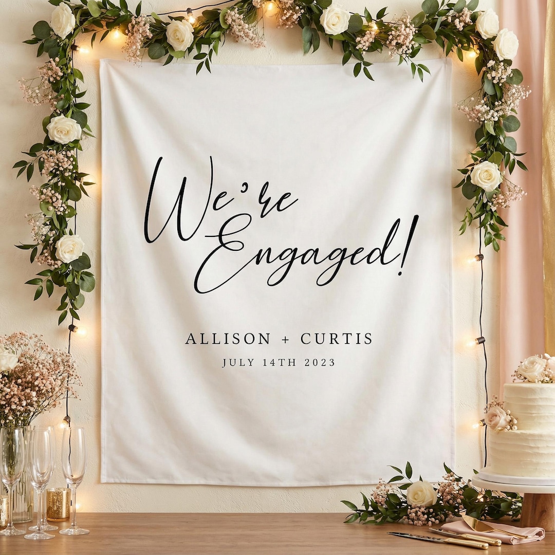 Engagement Party Photo Backdrop, Engagement Announcement, We're Engaged ...