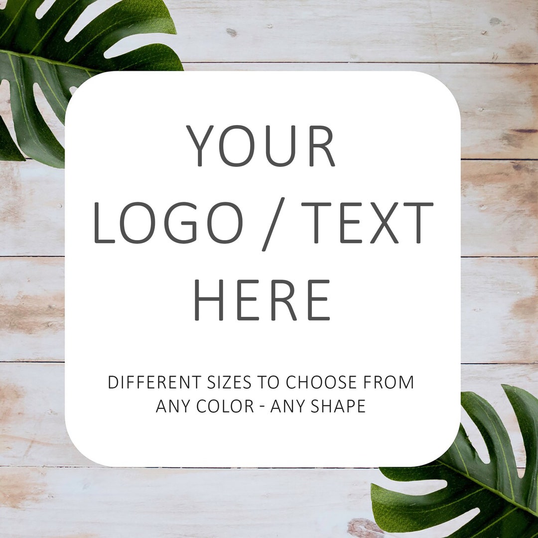 Your Size Custom Square Small Business Logo Personalized Text Order ...
