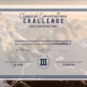 Classical Conversations Certificates of Completion for CHALLENGE Levels ...