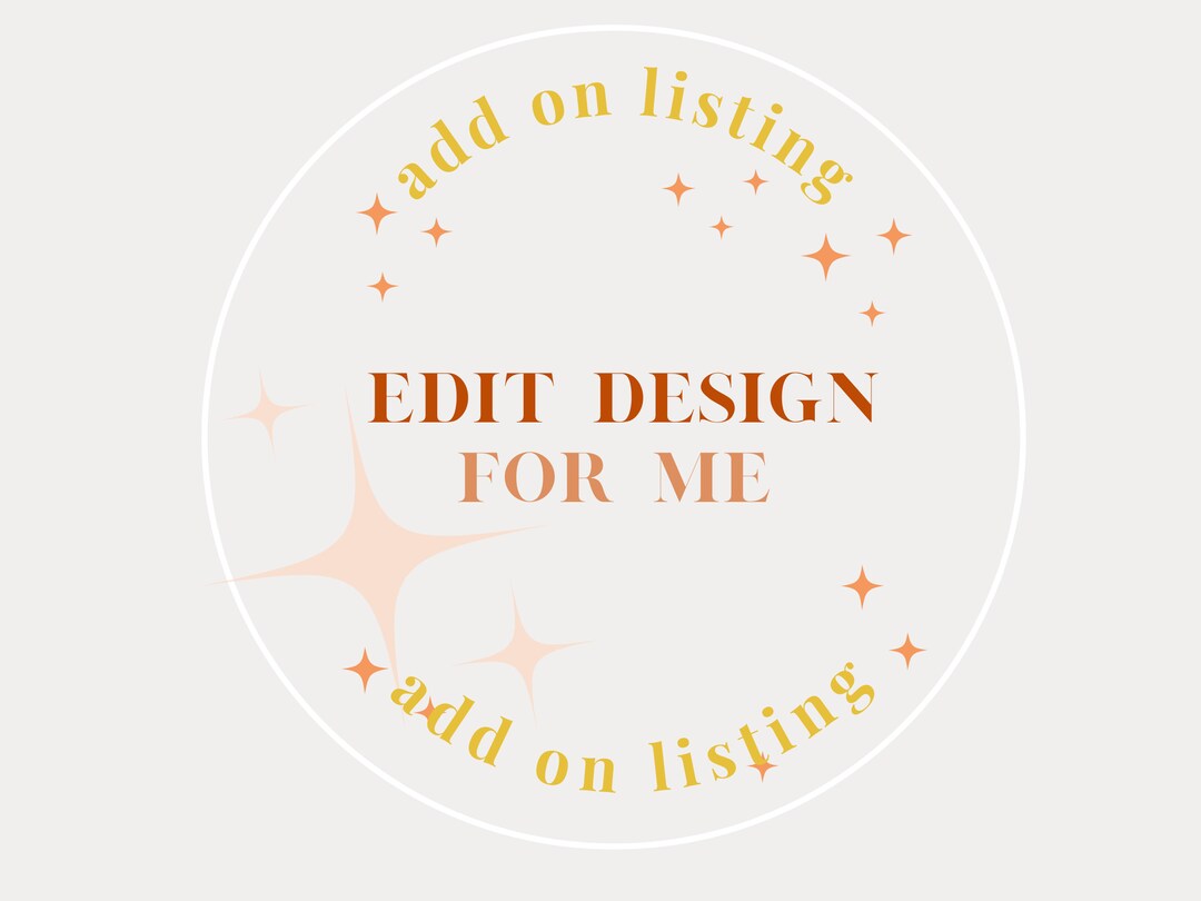 Edit Design for Me - Add on Listing - Etsy