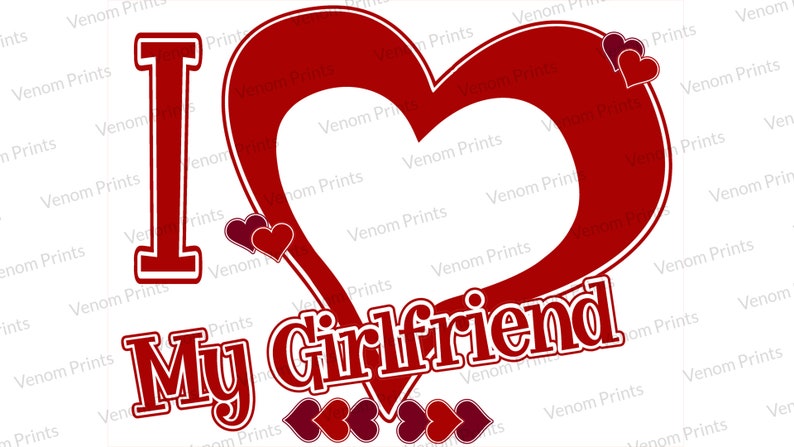 I Love My Girlfriend Customizable Photo Png, Svg Personalized - Etsy