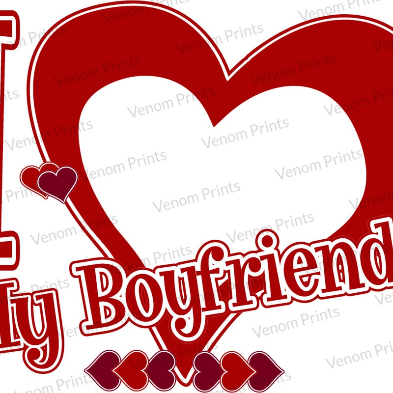 I Love My Boyfriend Template - Etsy