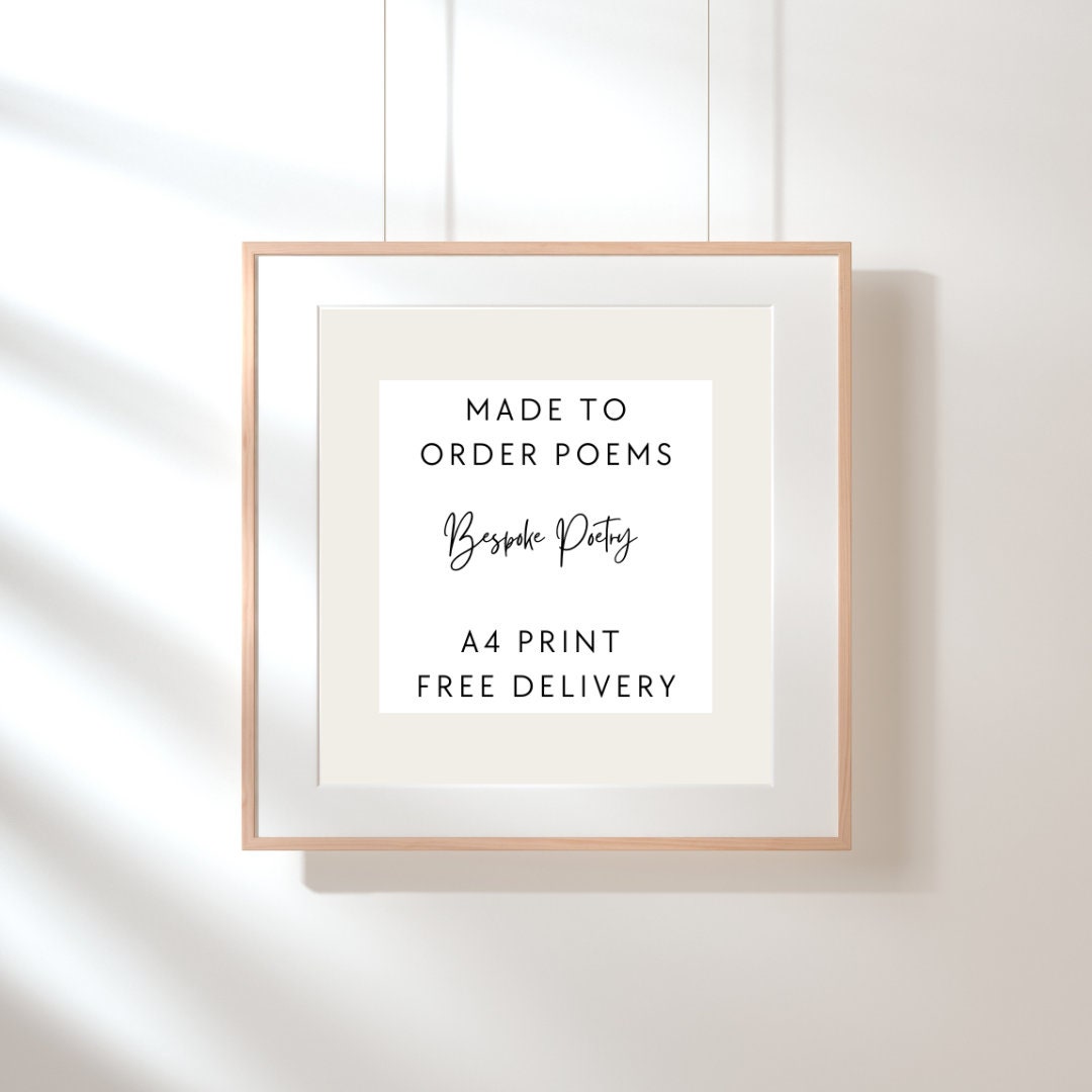 Made to Order Poem Bespoke Poetry Custom Poem A4 Physical Print Free ...