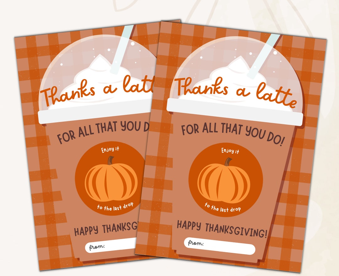 Printable Thanksgiving Gift Card Holder | Thanks a Latte Gift Card ...