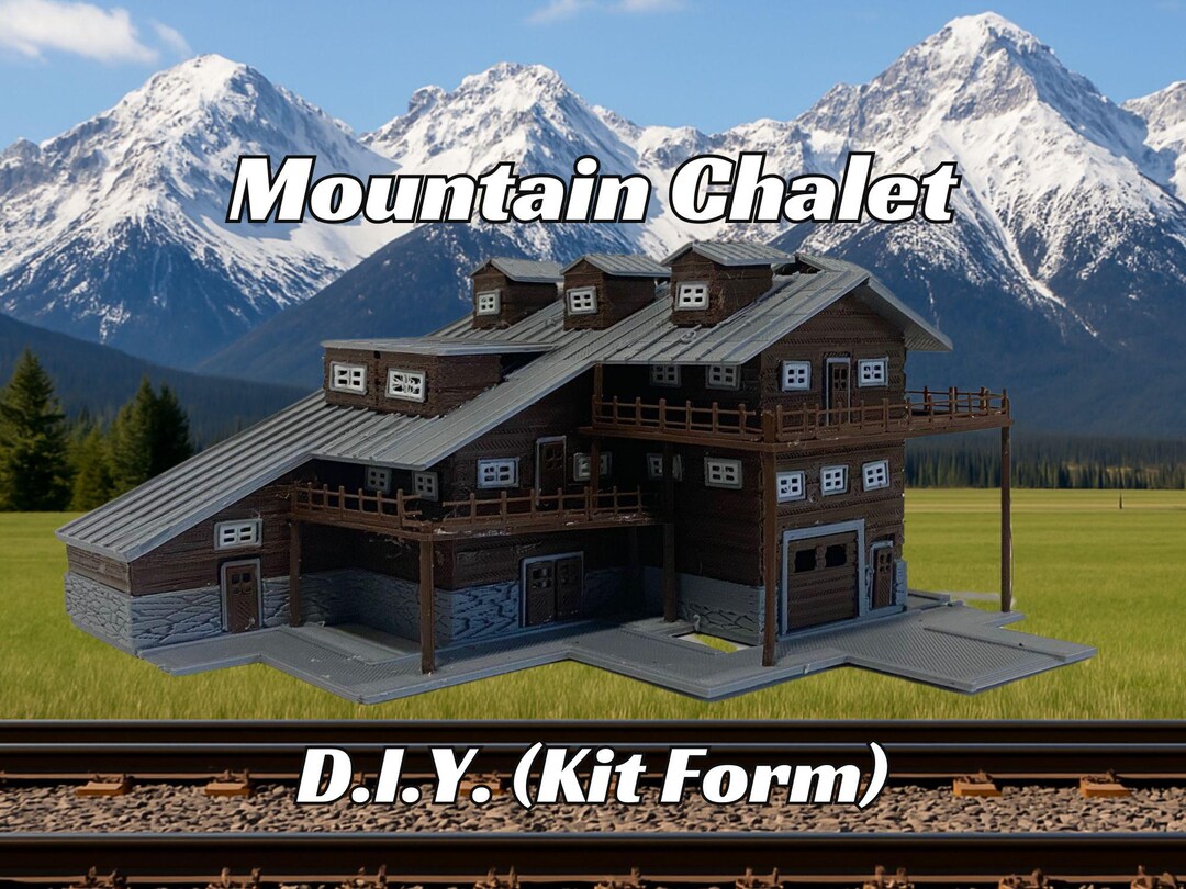 Mountain Chalet Kit - Scale Model W/ Video Guide - 1-450, 1-220, 1-160 ...