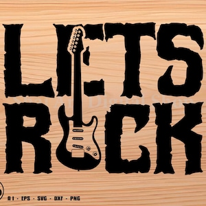 Lets Rock | Electric Guitar Svg, Guitar Svg Svg, Svg, Png, Cricut, Dxf ...