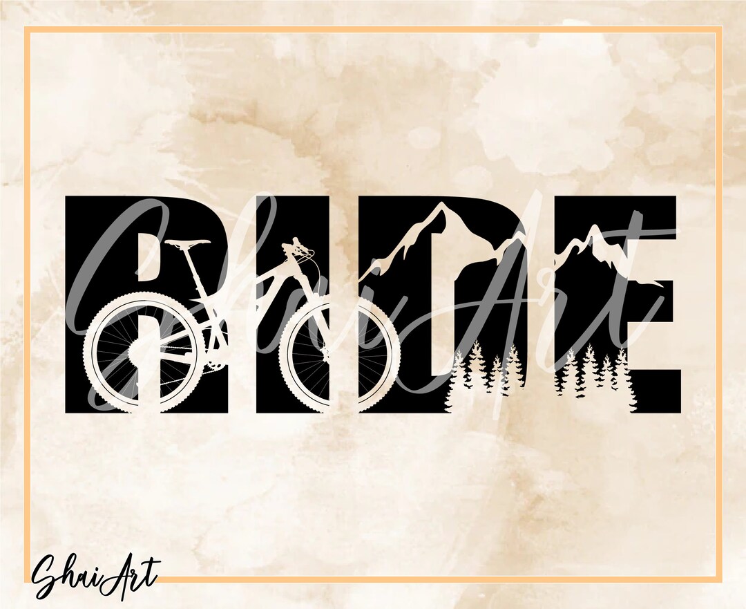 MTB Ride Svg File - Mtb Svg, Bike Svg, Biker Svg, Svg, Png, Cricut, Dxf ...