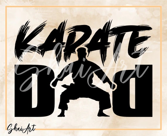 Karate Dad Karate Svg Taekwondo Svg Svg Png Cricut Dxf - Etsy
