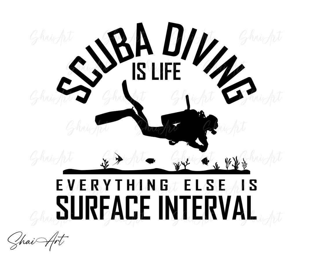 Scuba Diving Svg, Scuba Diving is Life Svg, Svg, Png, Cricut, Dxf ...