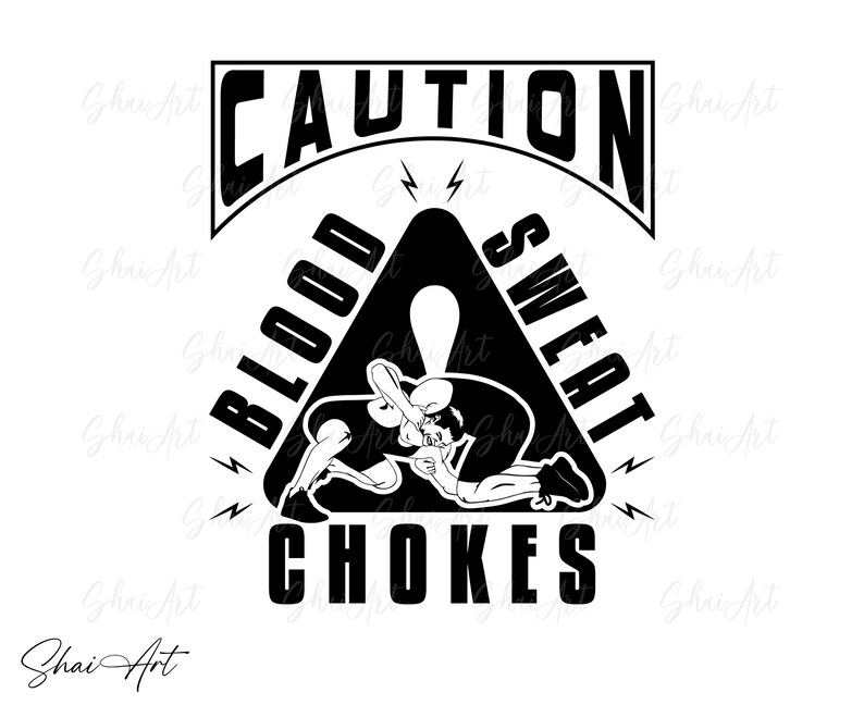 Wrestling Svg, Caution Blood Sweat Chokes, Svg, Png, Cricut, Dxf ...