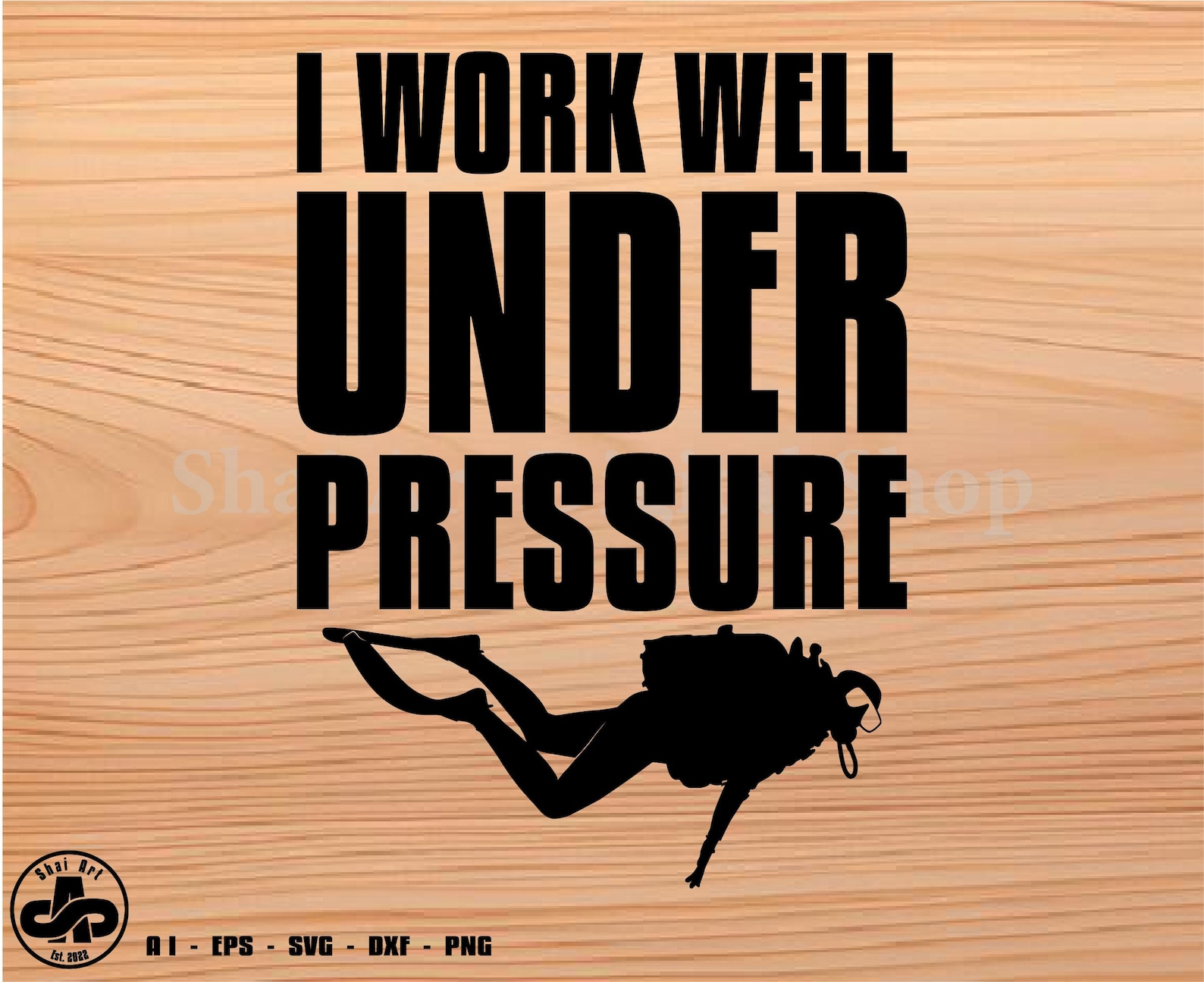 Scuba Diving Svg, I Work Well Under Pressure Svg, Svg, Png, Cricut, Dxf ...