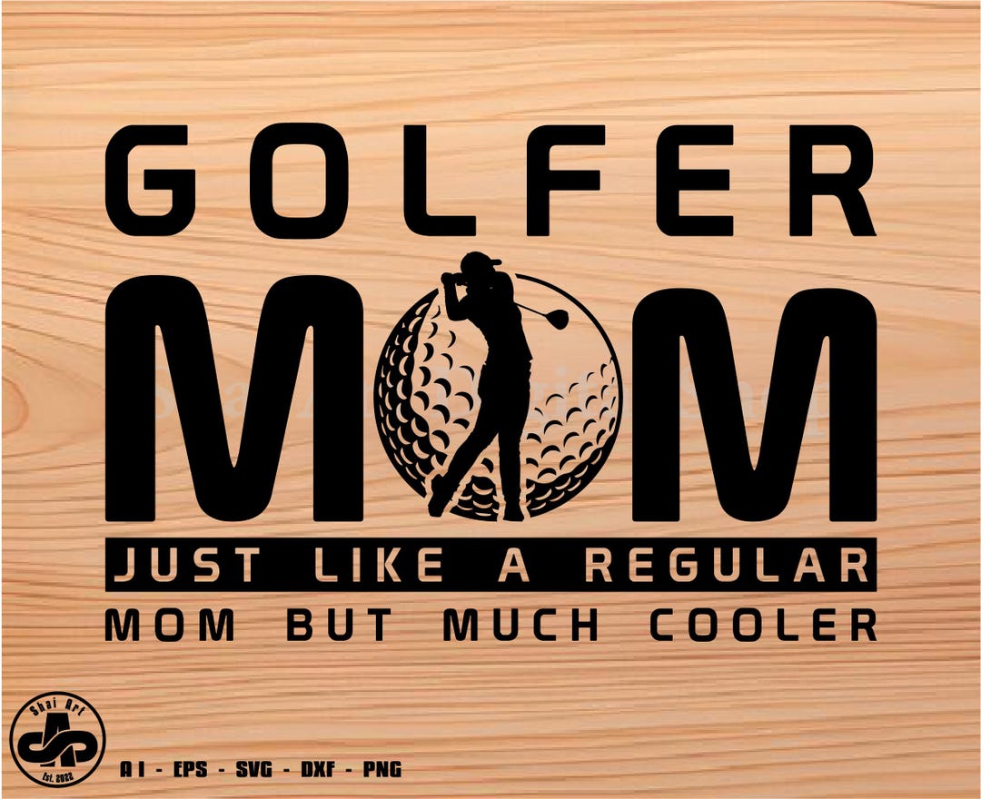 Golfer Mom Svg File, Golf Svg, Golfing Svg, Golfer Svg, Svg, Png ...