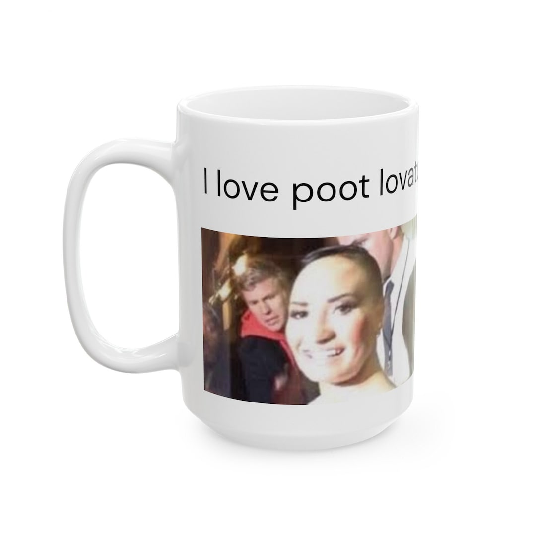 I Love Poot Lovato Demi Lovato Meme Ceramic Mug 11oz - Etsy