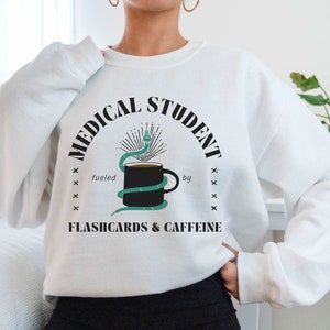 Medical Student Sweatshirt Med School Gift Medical Student Gift White ...