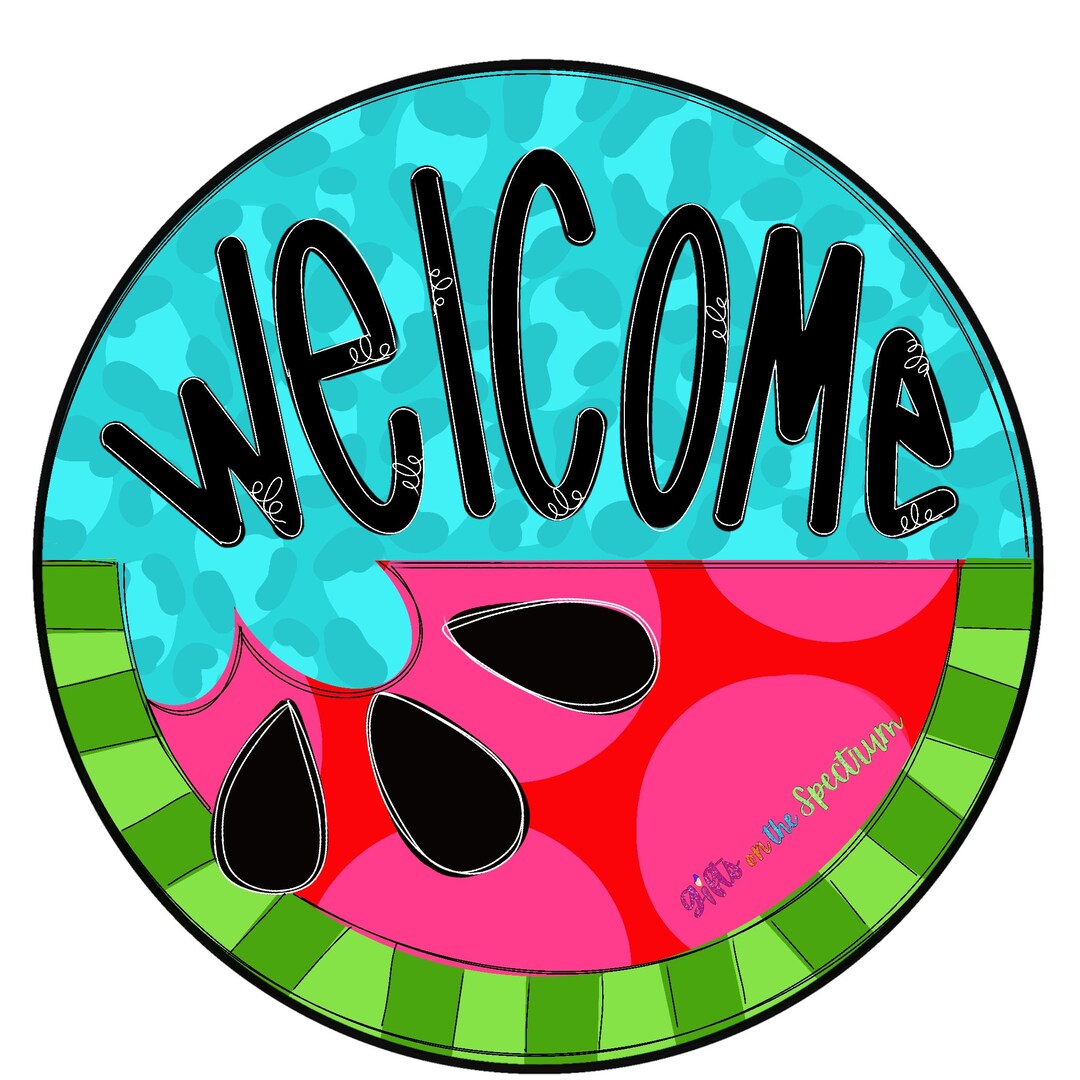 Welcome Watermelon Round TEMPLATE - Etsy