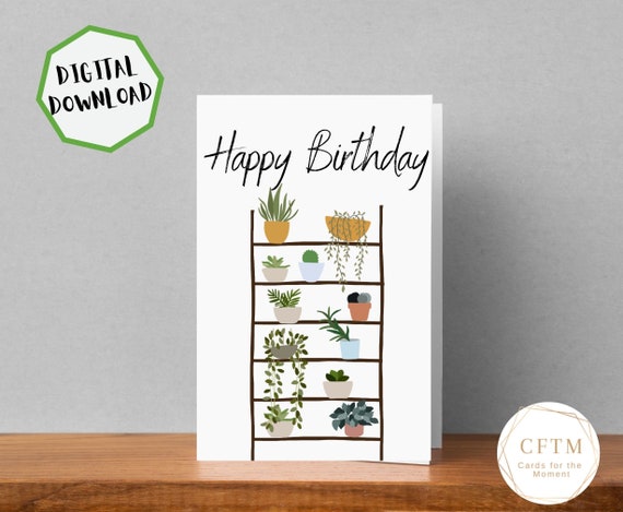 Printable Plant Birthday Card Instant Download Plant Lover | Etsy UK