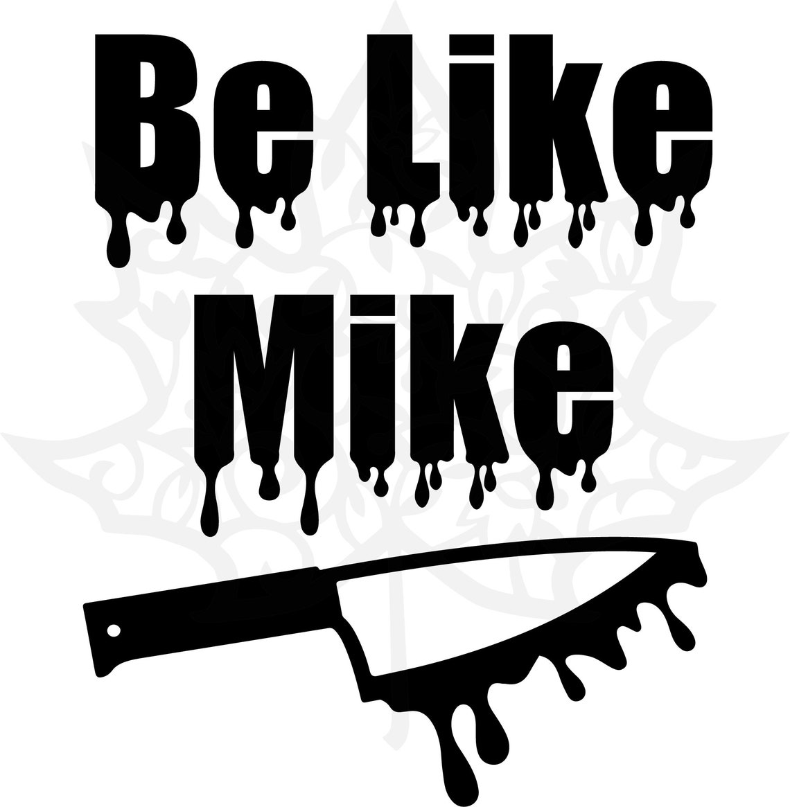 Be Like Mike SVG, DXF, PNG - Etsy