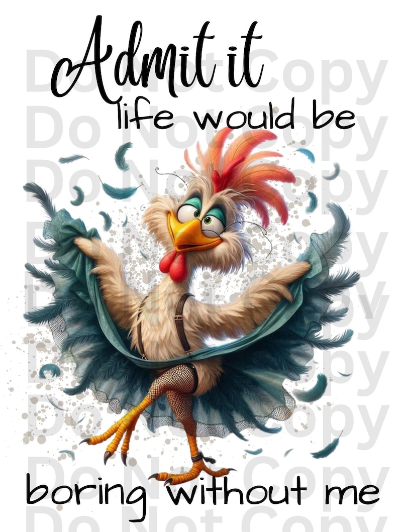 Chicken, Rooster, Admit It, Funny, Quirky, Download Image, Digital ...