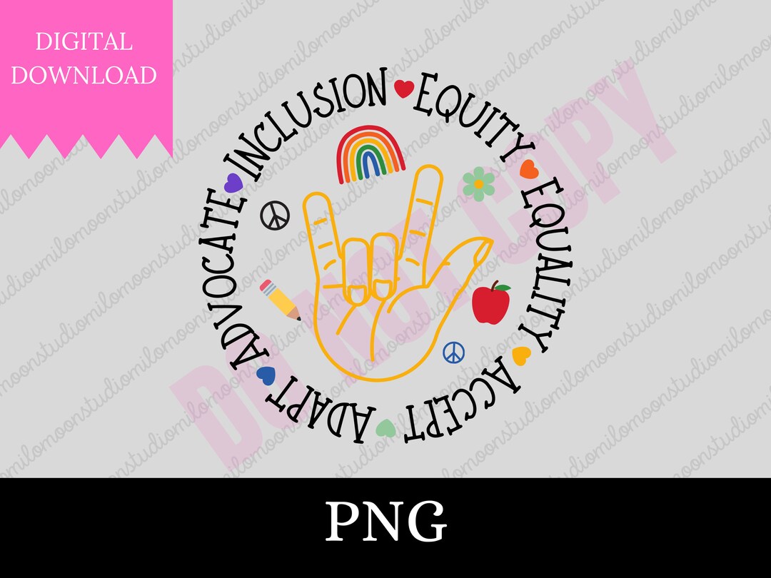 Inclusion, Equity, Equality SPED Sign Language Png - Etsy