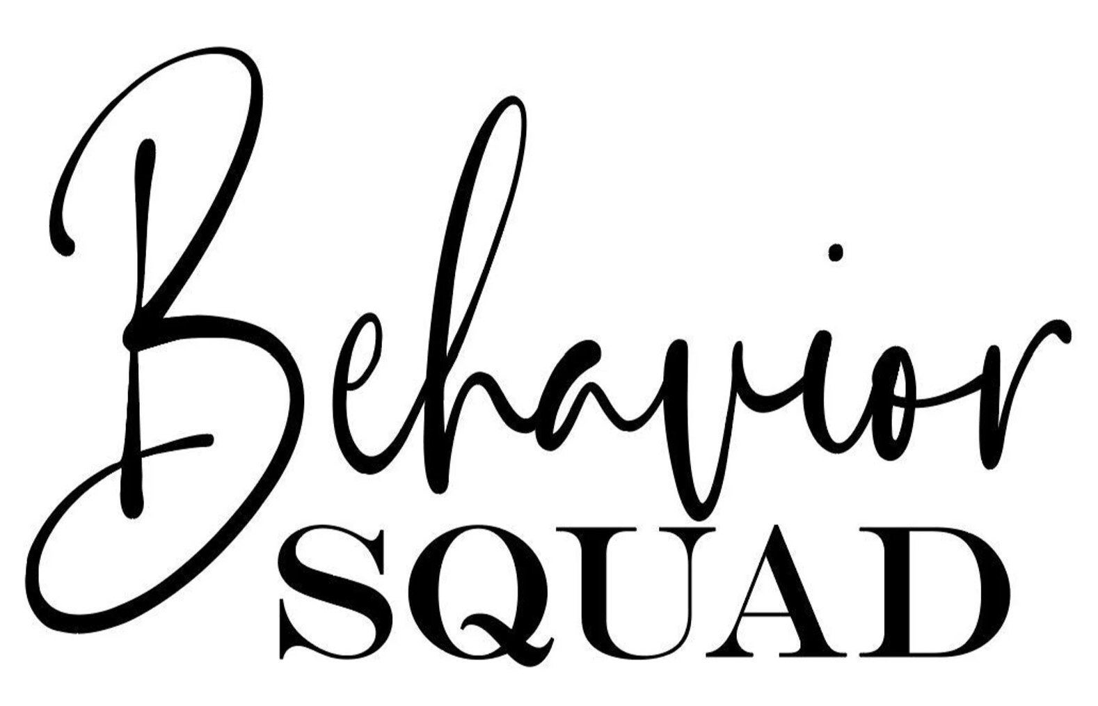 Behavior Squad SVG Cut File - Etsy