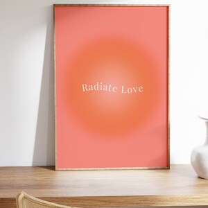 Radiate Love Print, Aura Poster, Gradient Wall Art, Spiritual Print ...