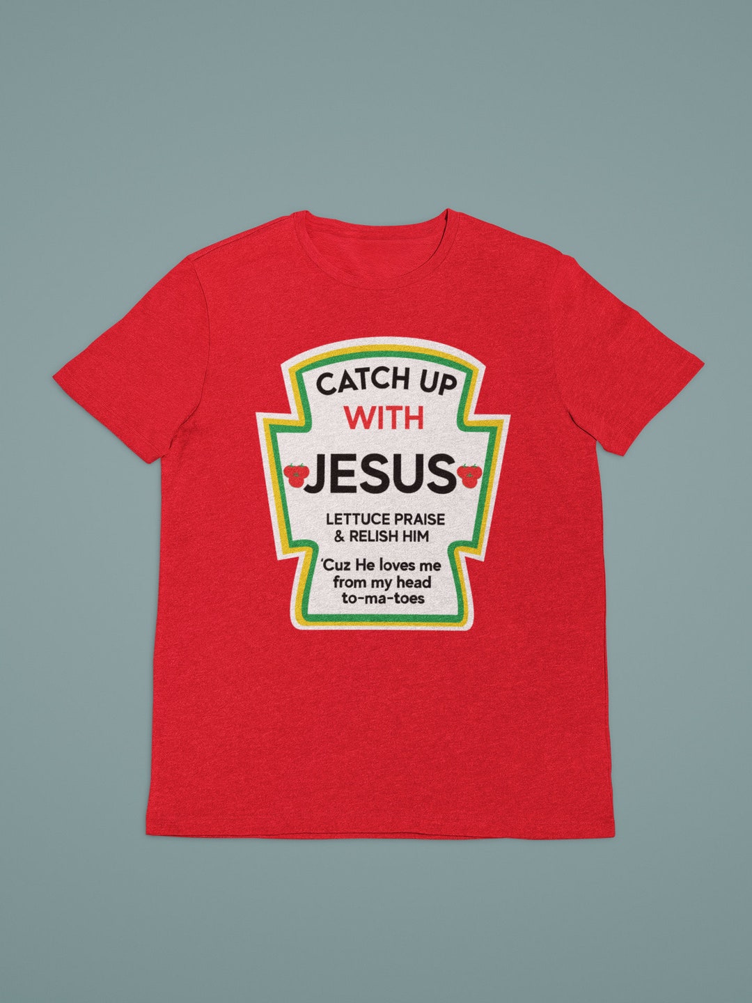 Condiment "catch Up" Ketchup Shirt - T-shirt - Etsy