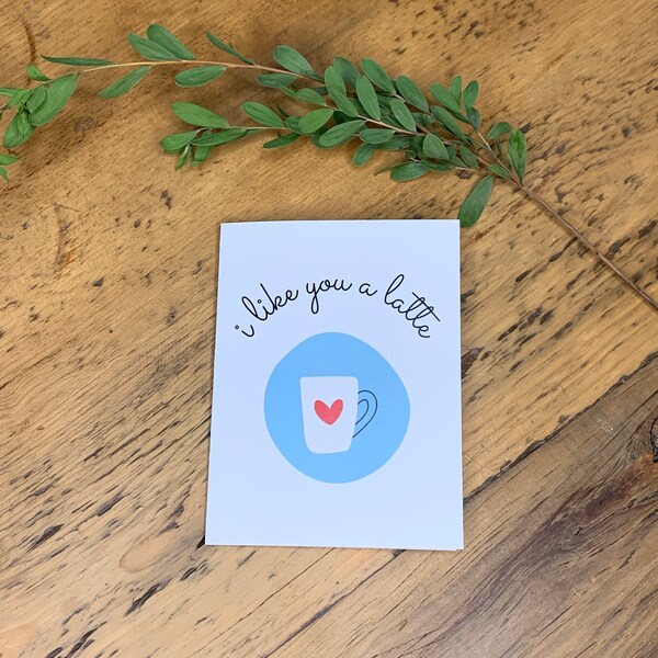I Like You a Latte - Etsy