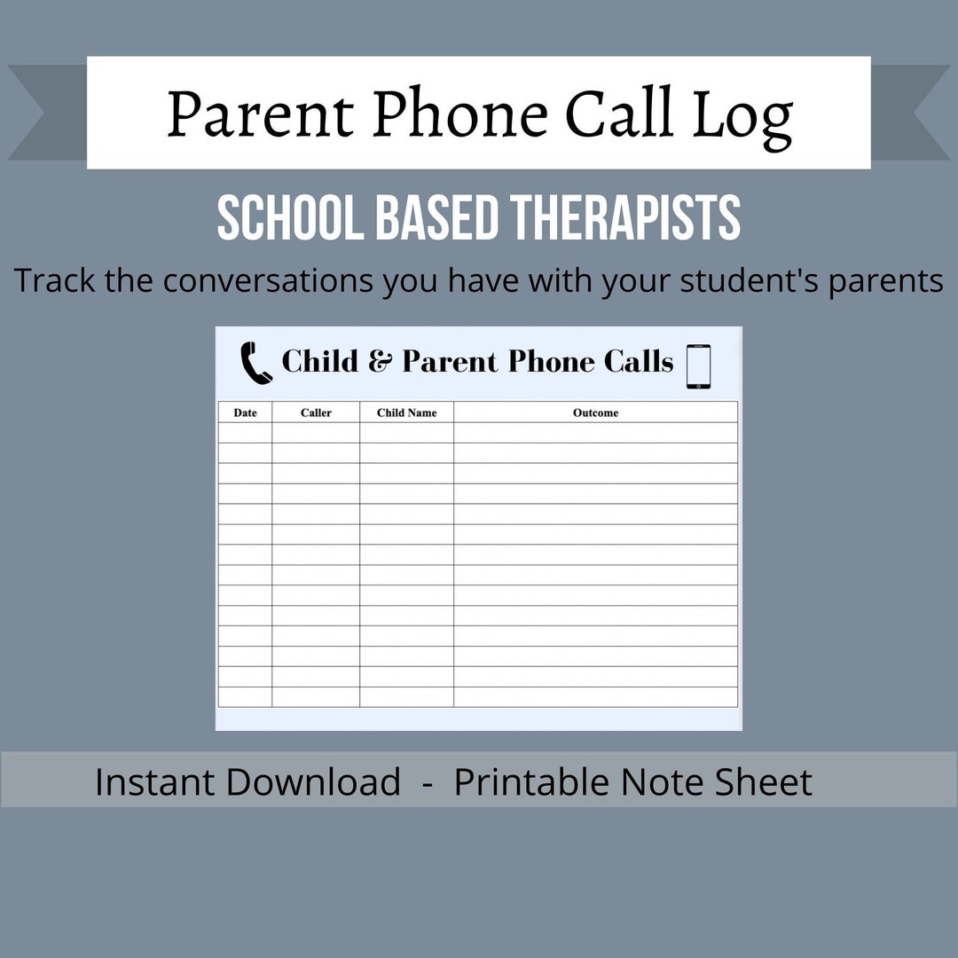 Parent Phone Call Log, Child and Parent Phone Call, School Based ...