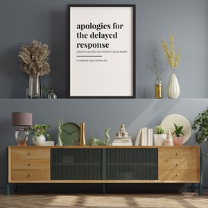Apologies for the Delay Wall Decor Funny Home Print Office Art ...