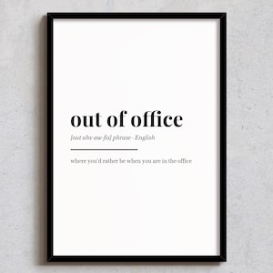 Out of Office Definition Print: Funny Wall Decor - Etsy