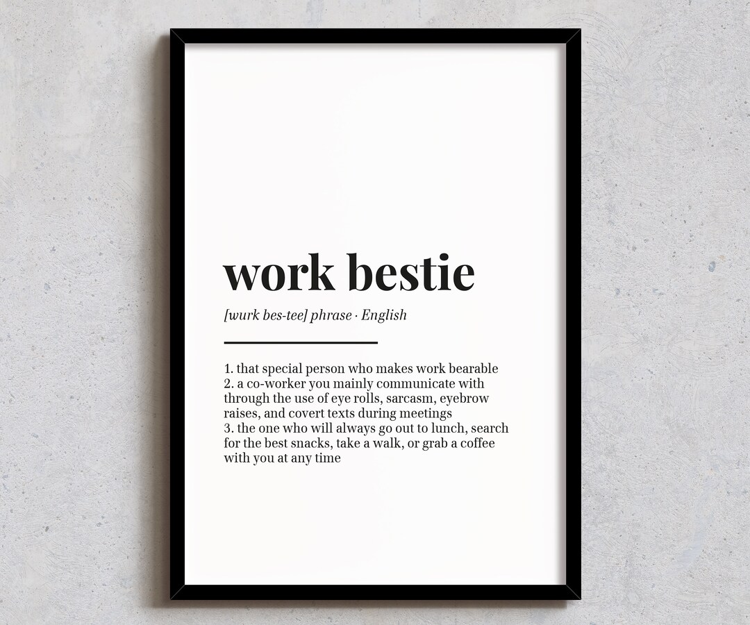 Work Bestie - Wall Decor - Funny Home Print - Office Art - Definition ...
