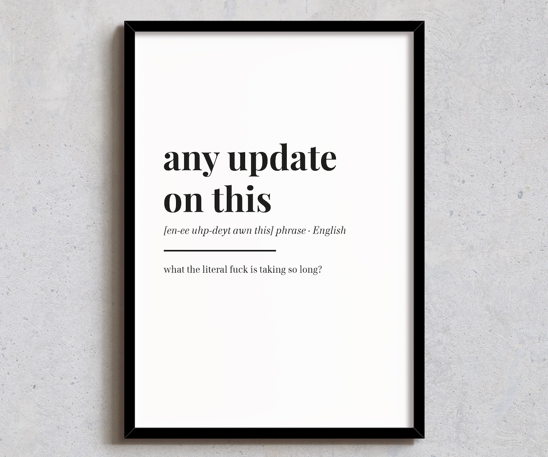 Any Update on This Wall Decor Funny Home Print Office Art Definition ...