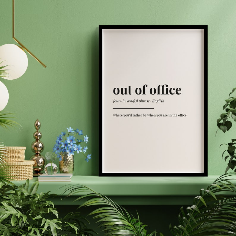 Out of Office Definition Print: Funny Wall Decor - Etsy