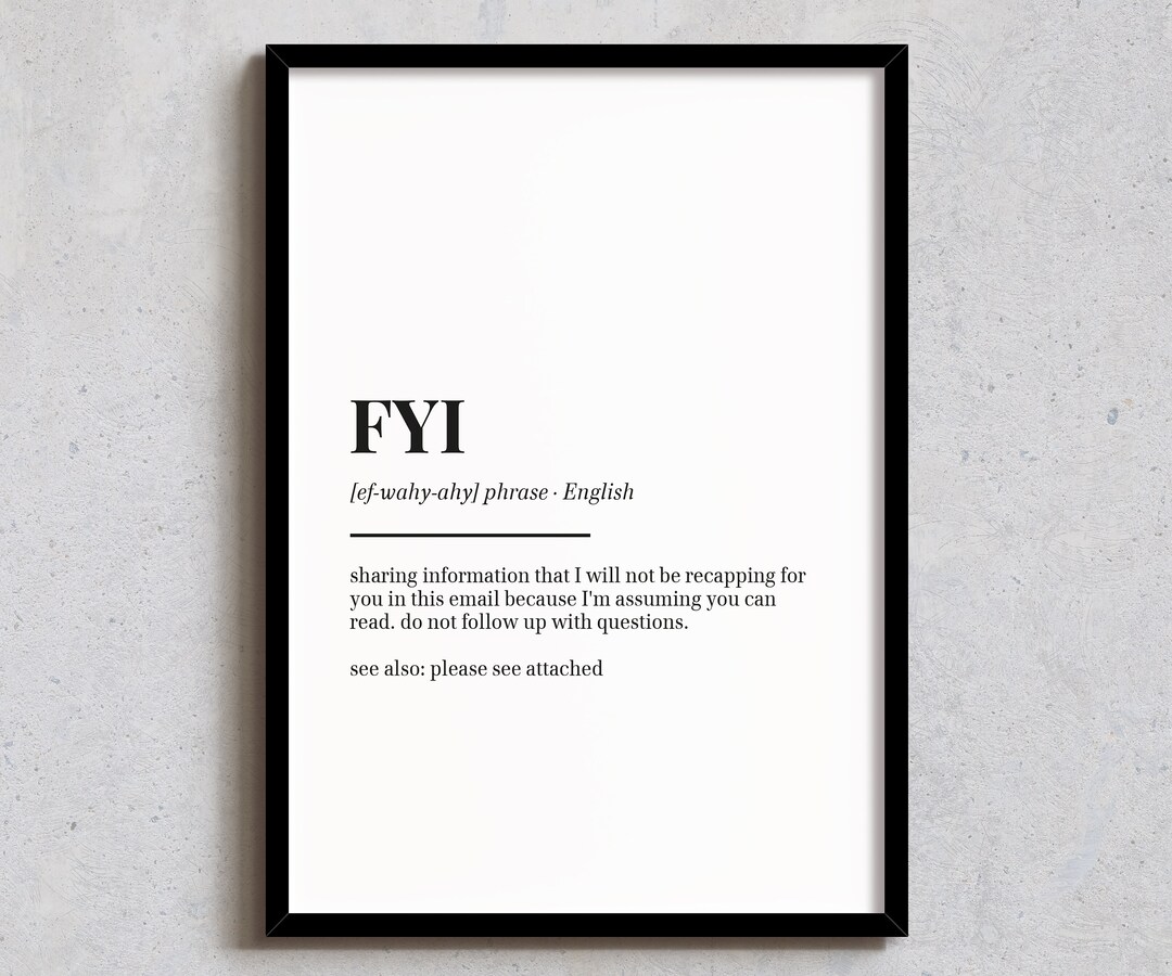 FYI Wall Decor Funny Home Print Office Art Definition Poster A6, A5, A4 ...