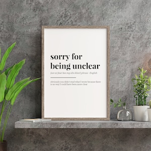 Sorry for Being Unclear - Wall Decor - Funny Home Print - Office Art ...
