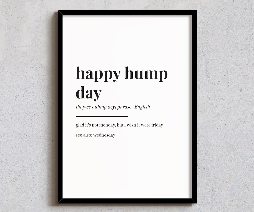 Happy Hump Day Definition Print: Funny Office Wall Decor - Etsy