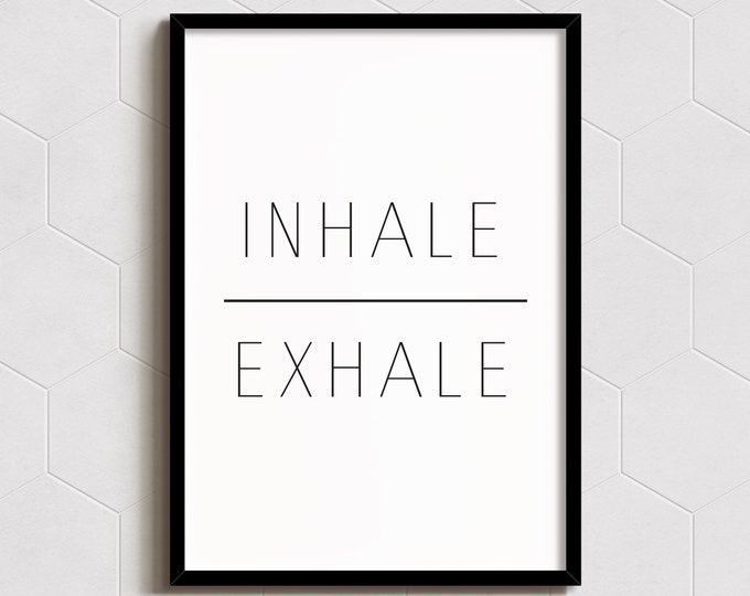 Inhale Exhale Art Print Wall Decor A6, A5, A4, A3 Sizes Funny Poster - Etsy