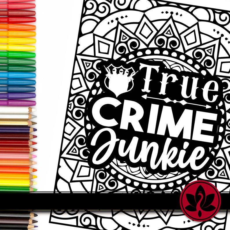 True Crime Lover Coloring Book, Adult Coloring Book Pages PDF Mandalas ...