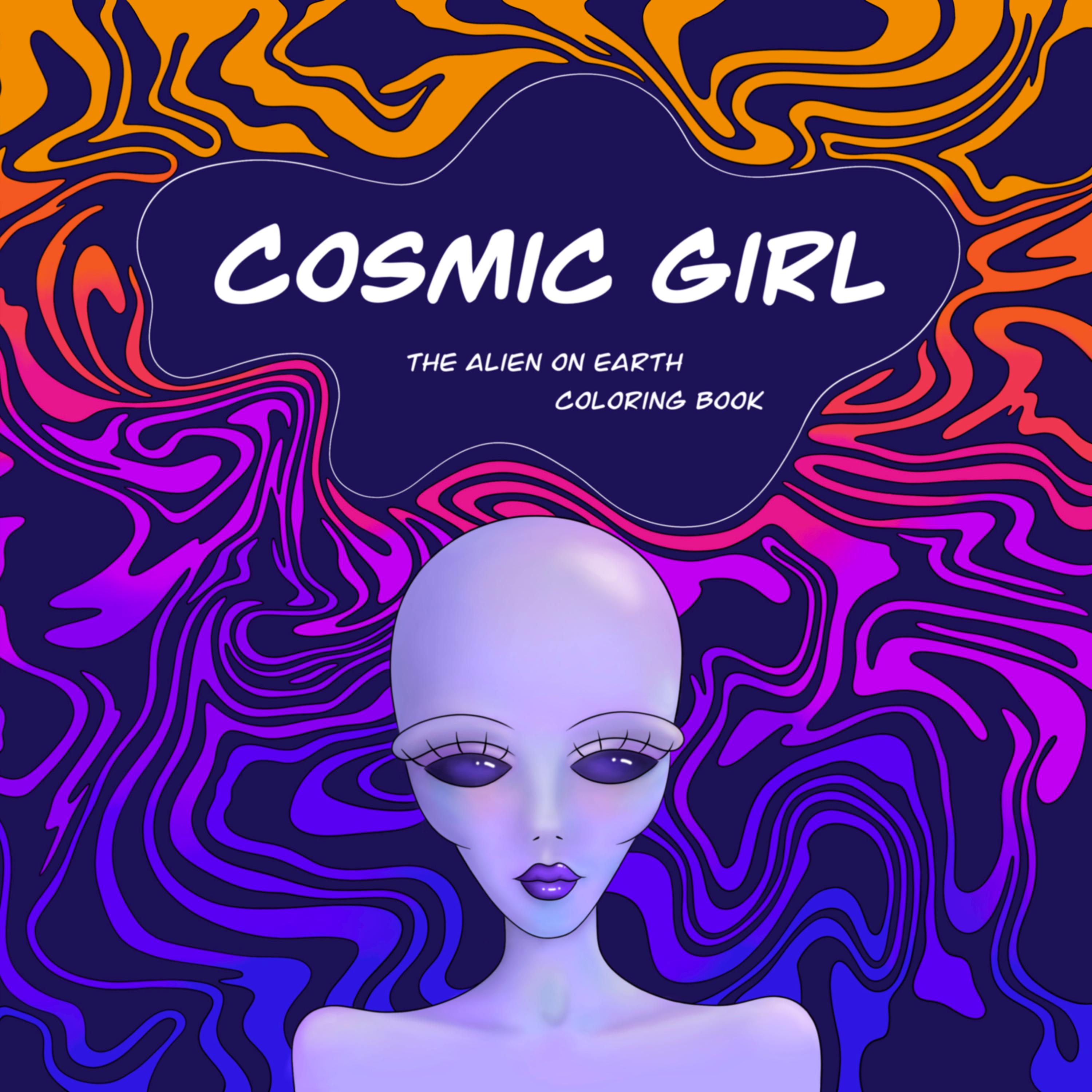 Cosmic Girl - the Alien on Earth Coloring Book - Etsy