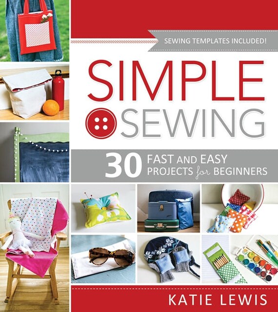 Simple Sewing: 30 Fast and Easy Projects for Beginners - Etsy