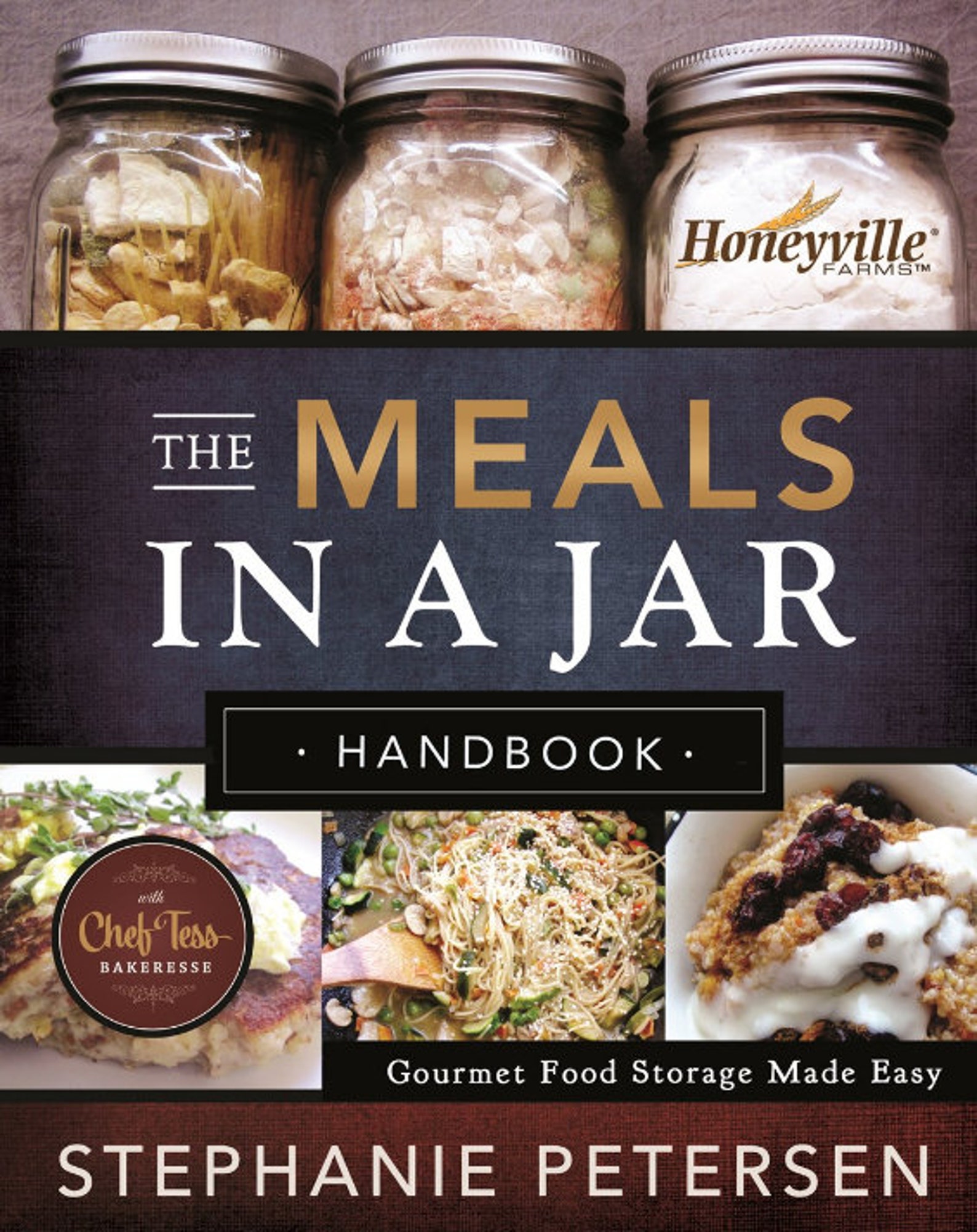 The Meals in a Jar Handbook: Gourmet Food Storage Made Easy (paperback ...