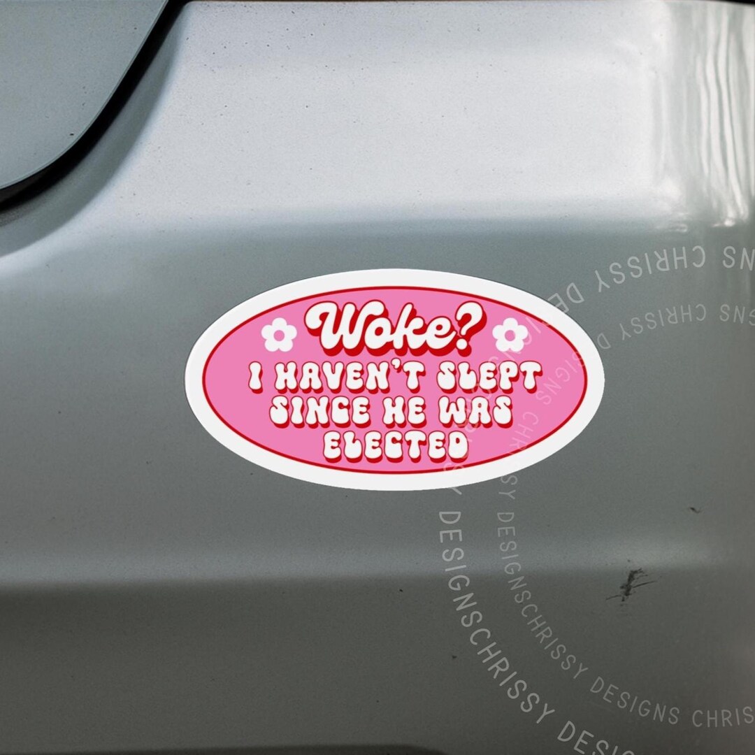 Woke Car Magnet or Bumper Sticker: Retro Political Anti-trump - Etsy