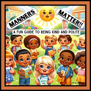 Manners Matter Teaching Toddlers Manners, Preschool, Early Learning ...