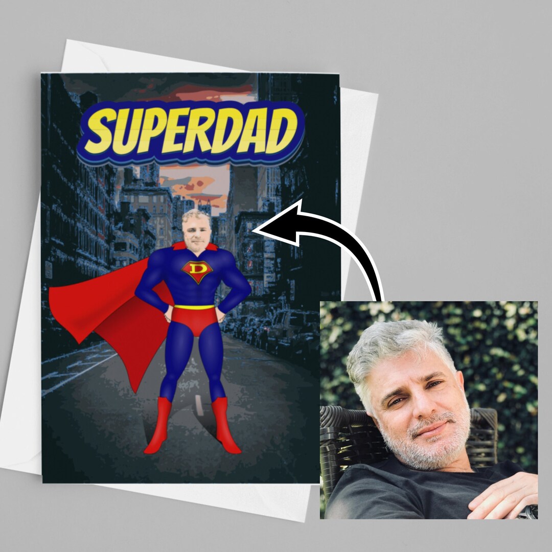 Custom Photo SUPERDAD Father's Day Card Your Image Design Card Superman ...
