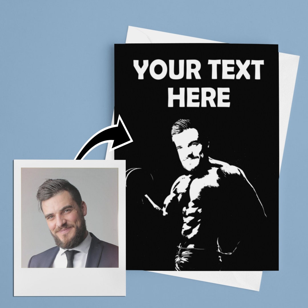 Custom Photo Muscle Man Card Any Text Any Image - Etsy