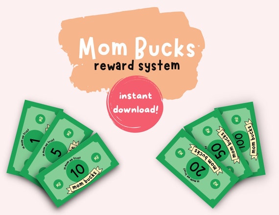 Mom Bucks Reward System PRINTABLE INSTANT DOWNLOAD 5 Sheets | Etsy