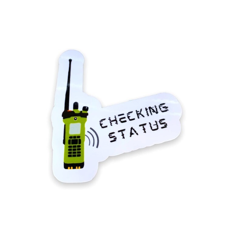 Checking Status Sticker Firefighter Sticker Dispatcher - Etsy