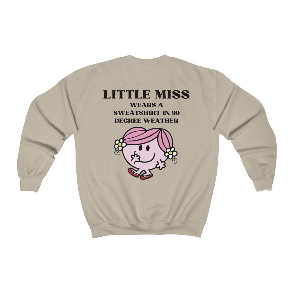 Little Miss Wears Sweatshirt in 90 Degree Weather Little Miss - Etsy